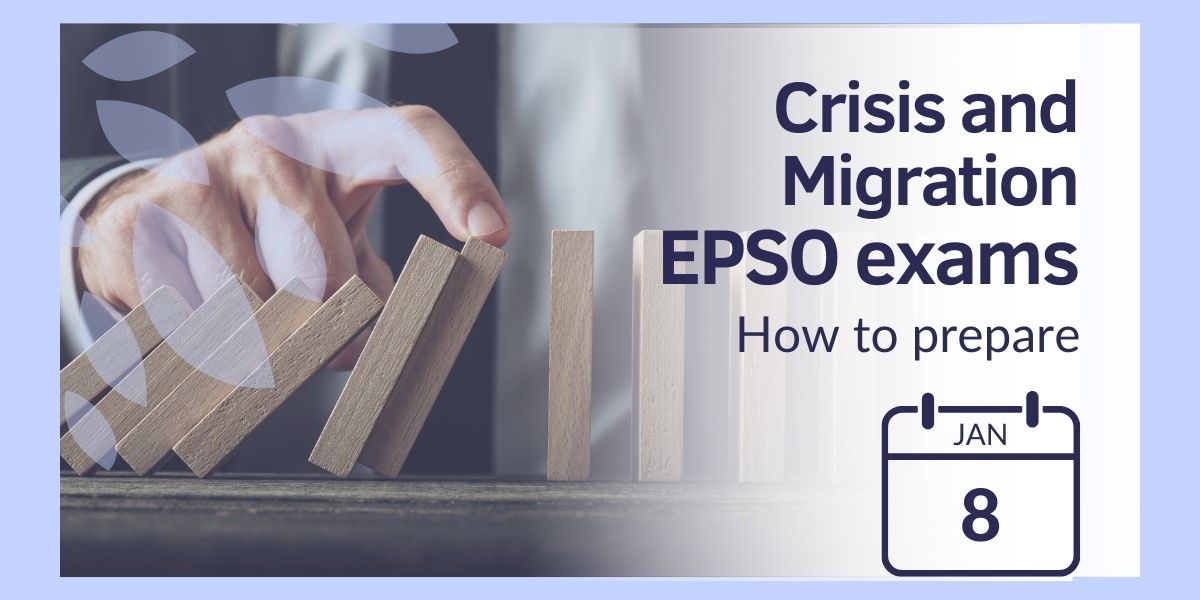 How to prepare | EPSO Crisis and Migration Exams | EU Training